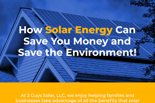 How Solar Energy Can Save You Money and Save the Environment Too ...